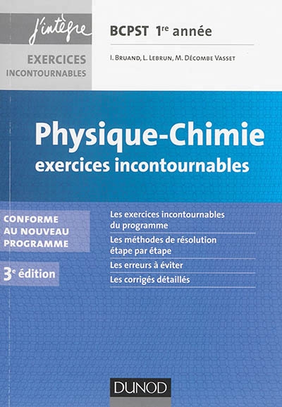 Physique chimie BCPST 1re année : exercices incontournables : conforme ...
